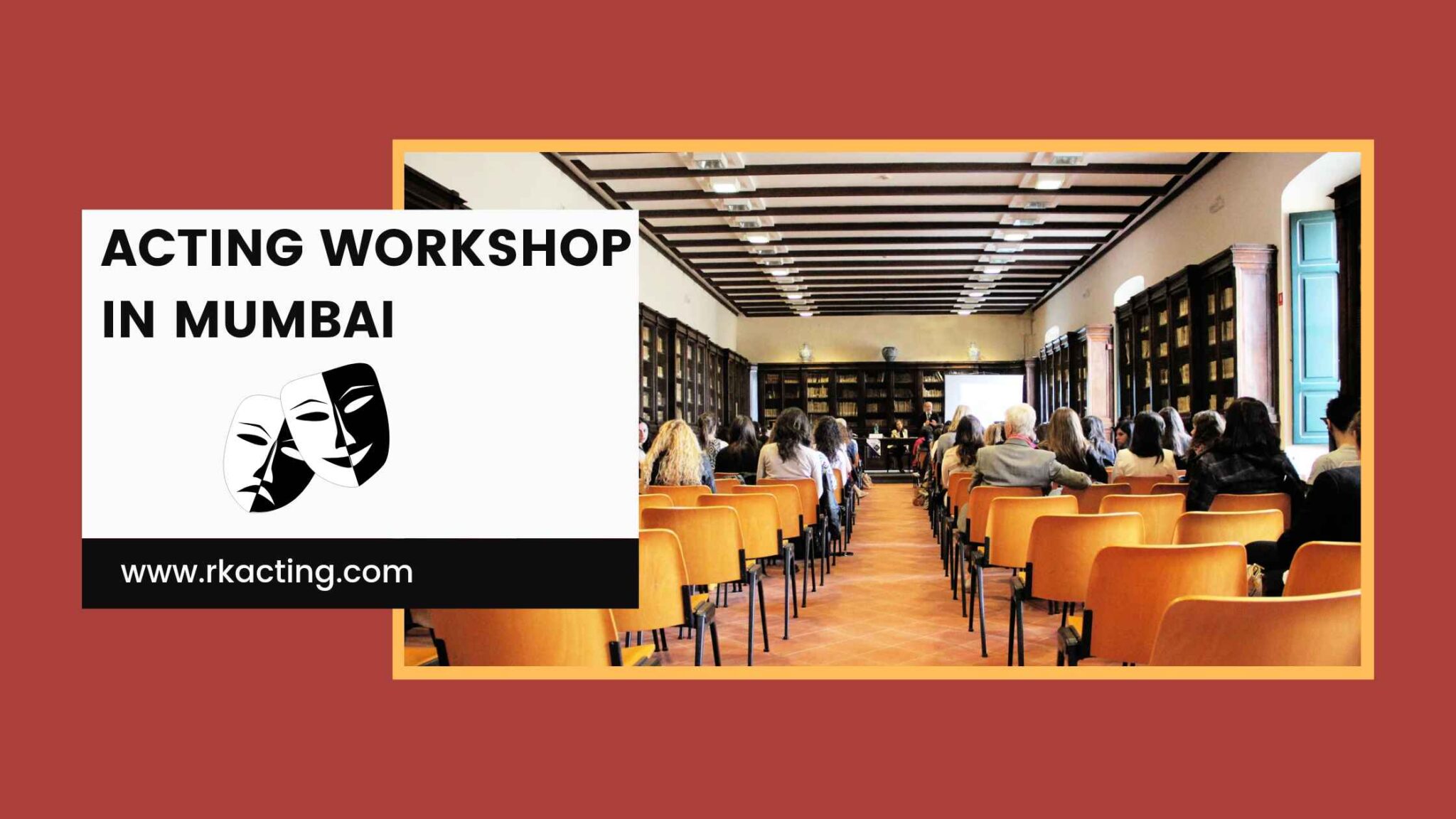 Acting workshop in Mumbai : Your Potential in the City of Dreams