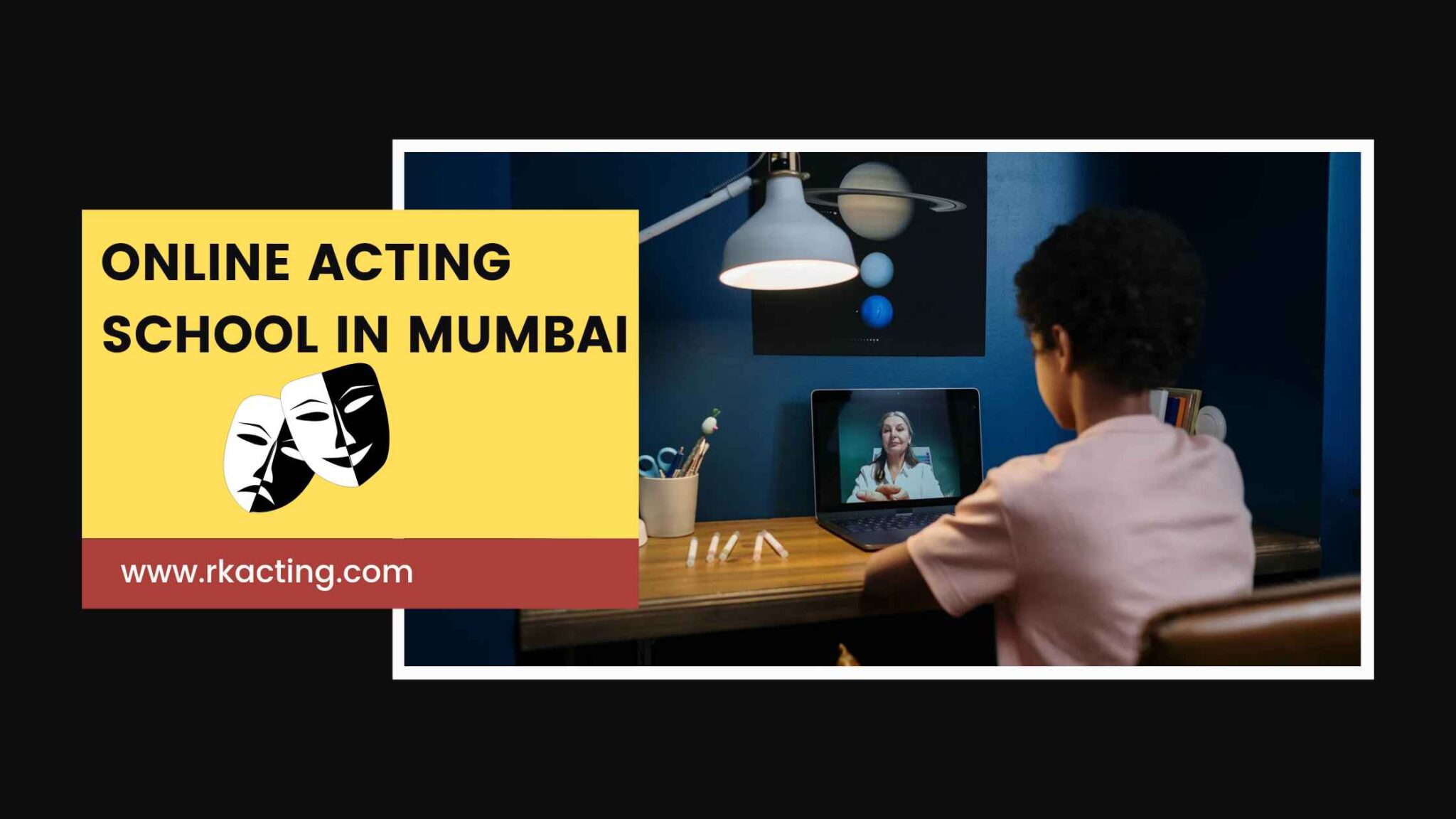 Online Acting School in Mumbai : RK Acting Institute